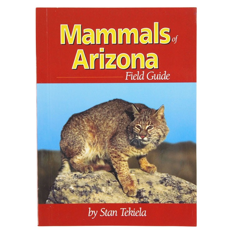 Mammals of Arizona Field Guide - WNP | National Park Store